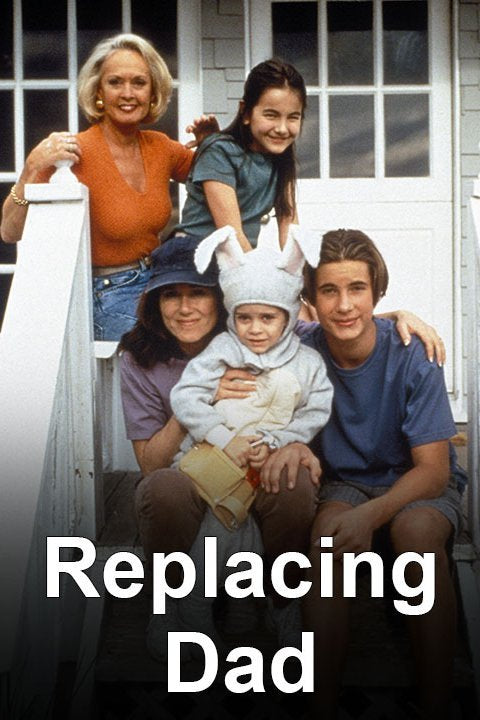 Replacing Dad Dvd (1999) – Rarefliks